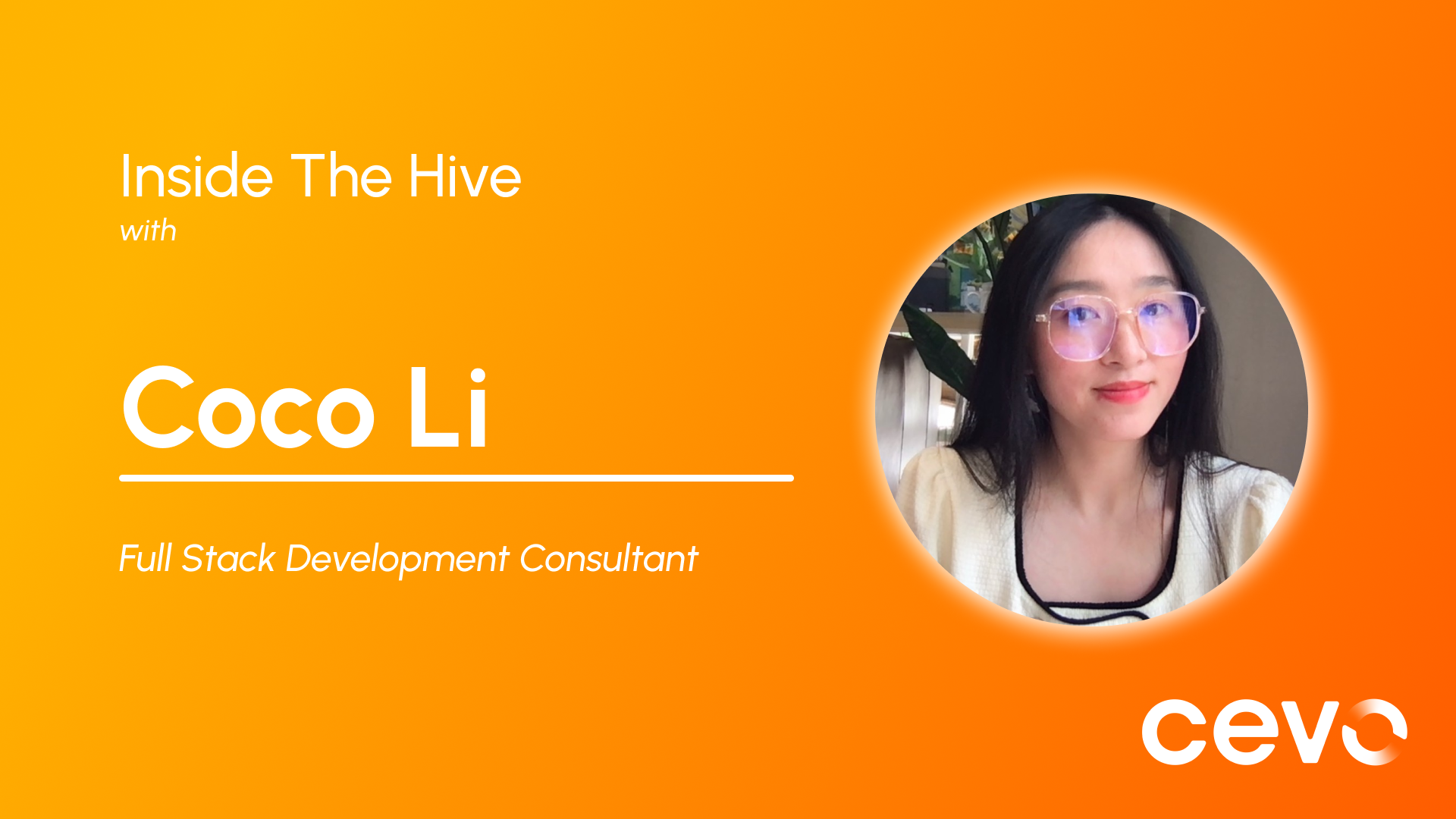 Inside The Hive with Coco Li - Cevo